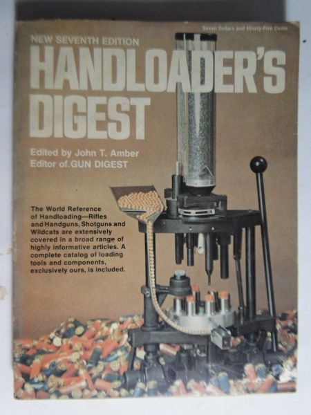 HANDLOADER'S DIGEST: NEW SEVENTH EDITION - JOHN T.