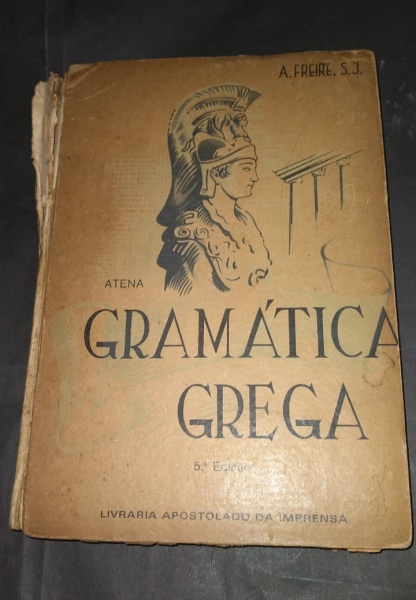 Título: Gramática grega, Autor: António Freire, Editora: Apostolado da ...