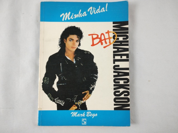 LIVRO - BAD MICHAEL JACKSON / A HISTÓRIA DO MICHAEL JAC
