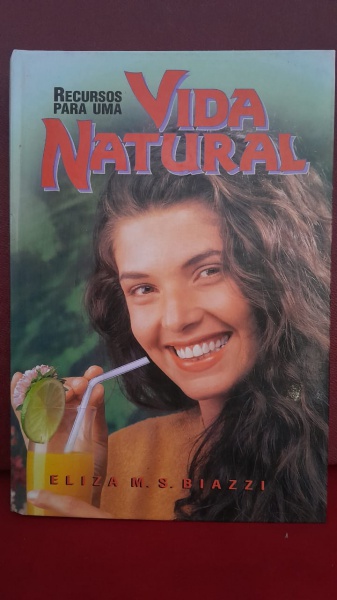 RECURSOS PARA UMA VIDA NATURAL - ELIZA M.BIAZZI / CAPA