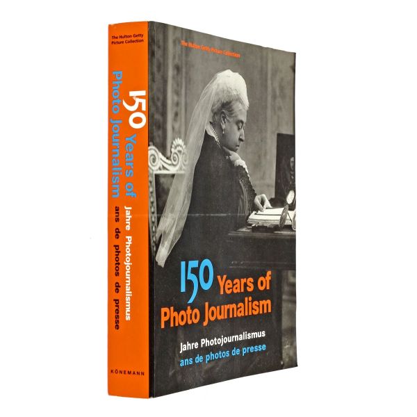 The Hulton Getty Picture Collection, 150 YEARS OF PHOTO JOURNALISM ...
