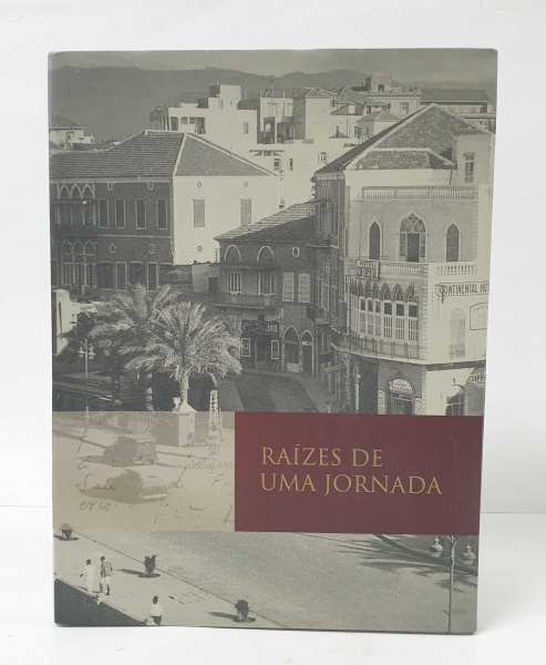 Raízes de Uma Jornada / Introd. de Joseph Safra / Insti
